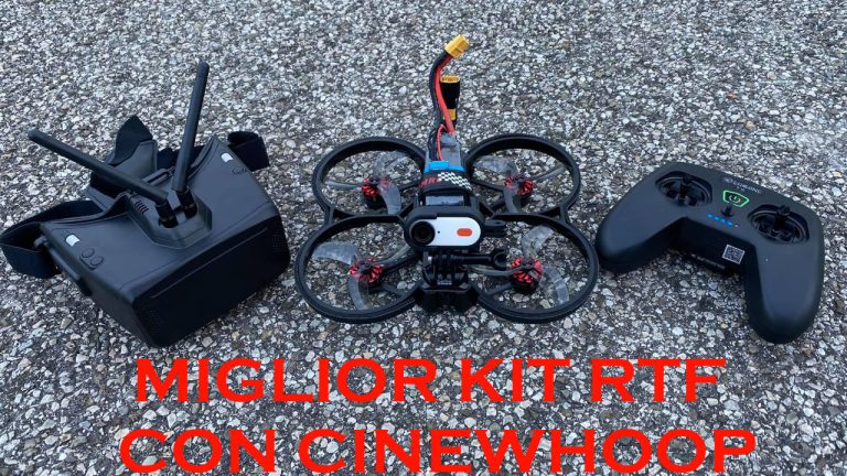 Miglior Kit RTF pronto al volo 2021 Droni FPV con Cinewhoop per iniziare